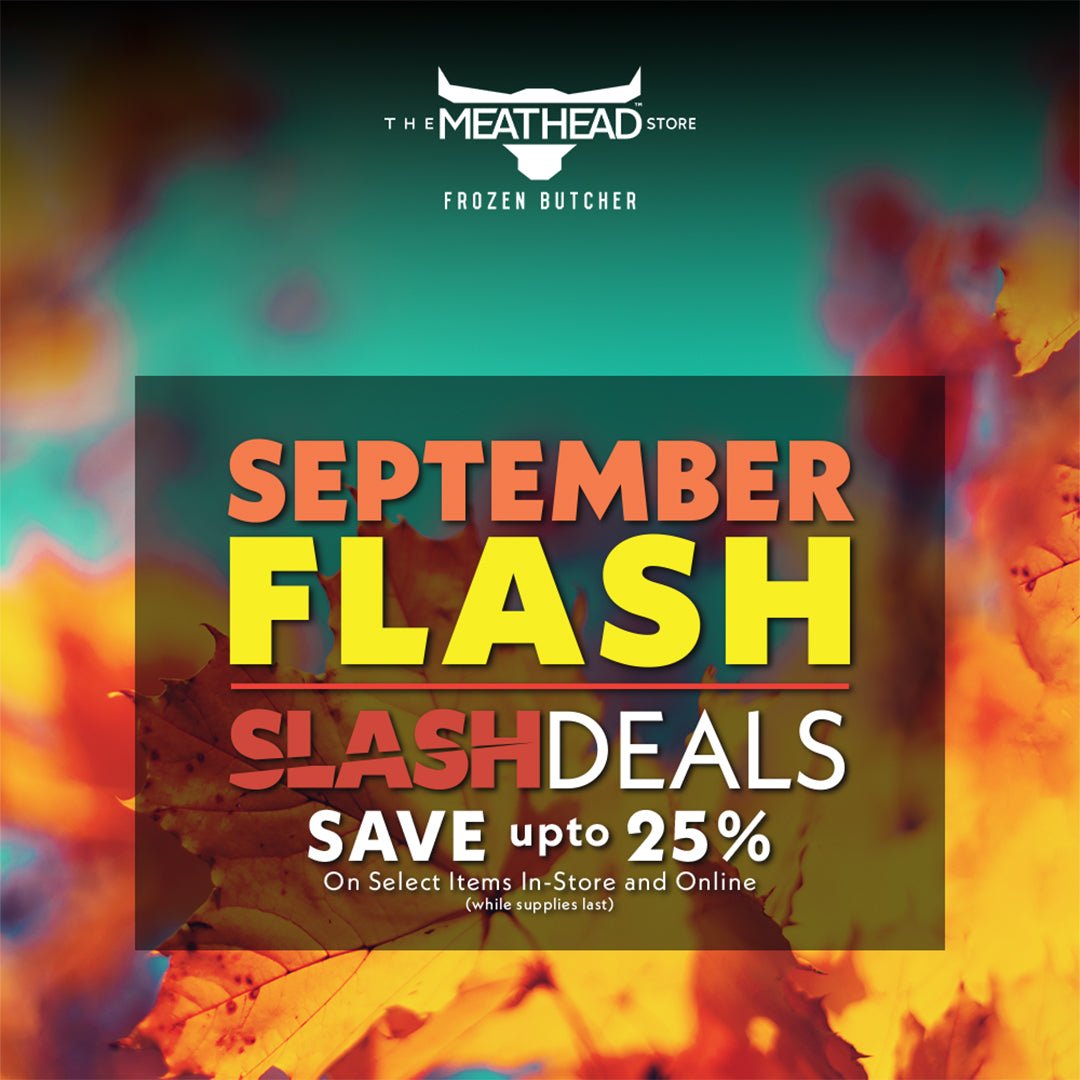 September Flash Deals - The Meathead Store